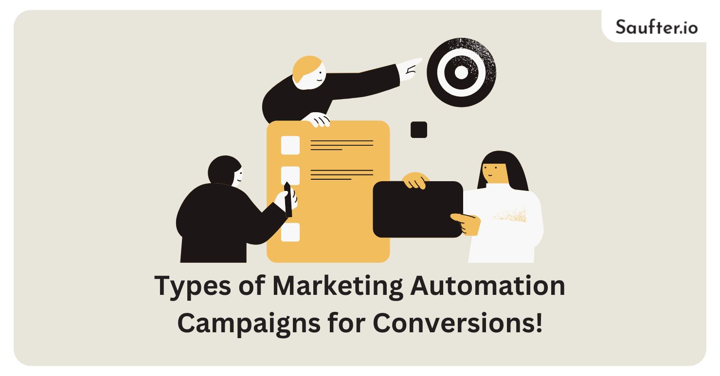 6 Types of Marketing Automation Campaigns for Conversions!