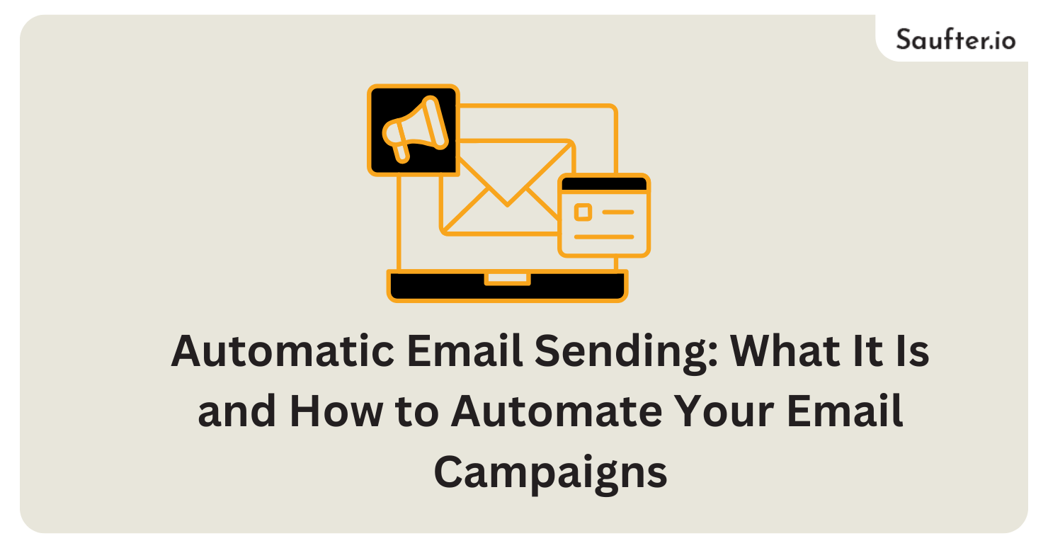 Automatic Email Sending: What It Is and How to Automate Your Email ...