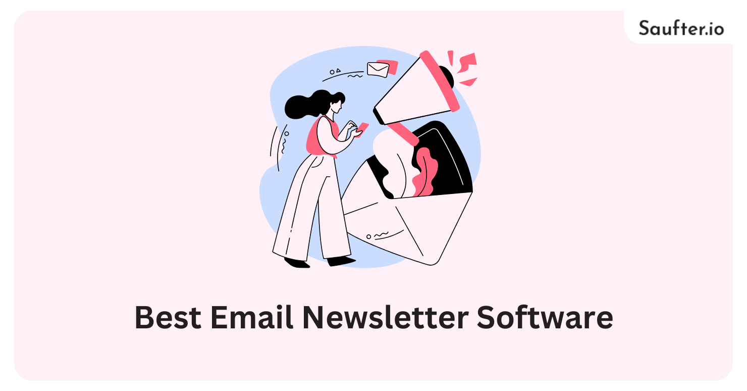 10 Best Email Newsletter Software in 2025 - Saufter AI